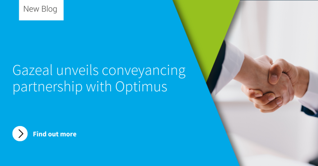 Gazeal unveils conveyancing partnership with Optimus - Optimus